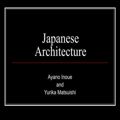 Japanese Architecture | PPT