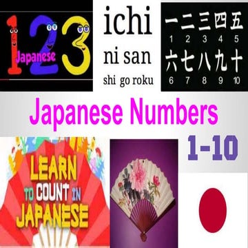 Japanese numbers 1 - 10 | PPTX