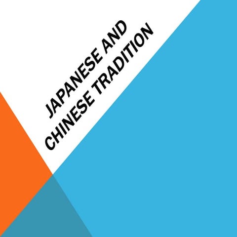 Japanese and chinese tradition | PPTX