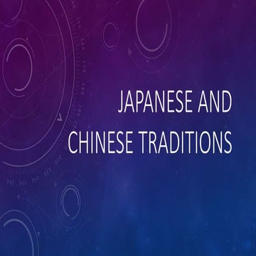 Japanese and chinese traditions | PPTX