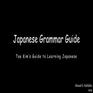 Japanese Grammar Guide - ch3 Basic Grammar - 3.7 Past Tense | PPTX