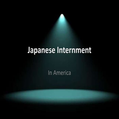 Japanese internment camps | PPTX