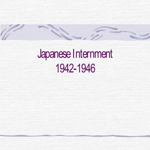 Japanese internment | PPT