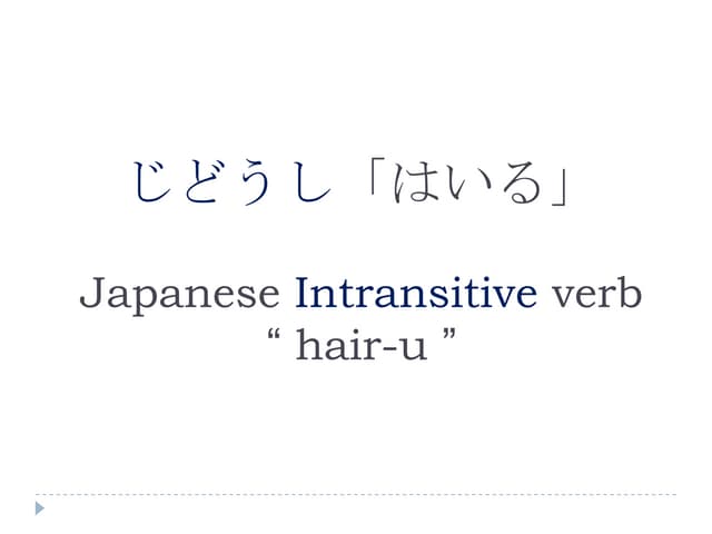 Japanese Transitive Verb And Intransitive Verb japanese-transitive-verb-and-intransitive-verb