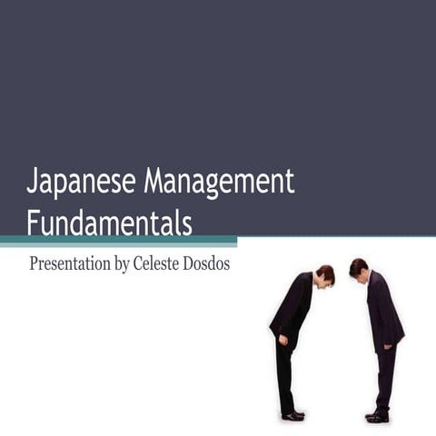 Japanese management fundamentals | PPTX