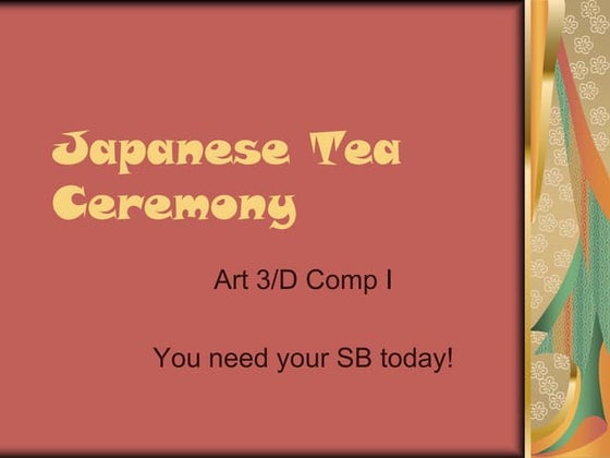 Japanese tea ceremony lenguaiv | PPT | World Cuisines | Food & Drink