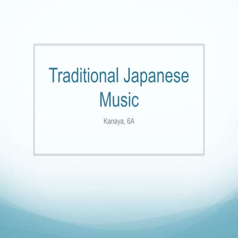 Japanese traditional music | PPTX