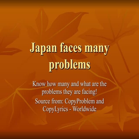 Japan Faces Problems | PPT