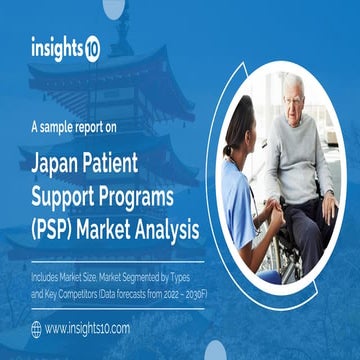 Japan Patient Support Programs (PSP) Market Analysis Sample Report | PDF