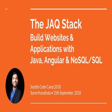 Introducing The Jaq Java Angular Sqlnosql Stack Pptx Web Development Internet