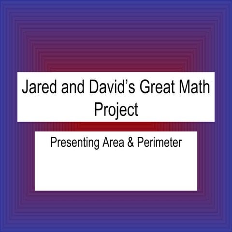 Jared David Area And Perimeter Project | PPT