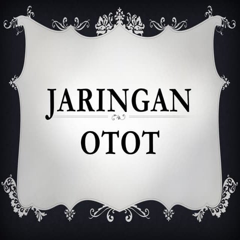 Seputar Jaringan otot (materi kelas 11 IPA) | PPTX