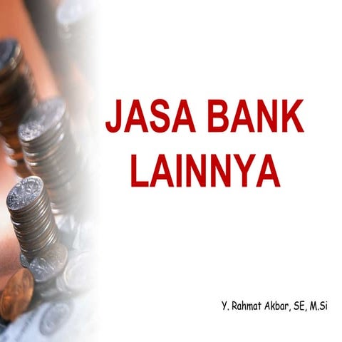 Jasa bank lainnya | PPTX