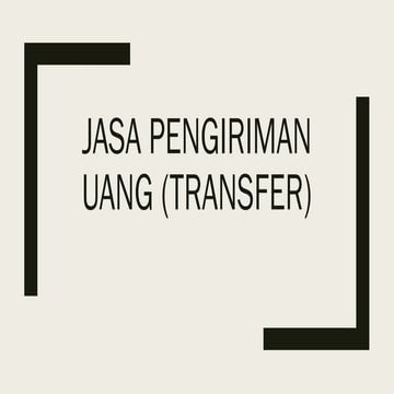 Materi Jasa pengiriman uang (transfer).pptx
