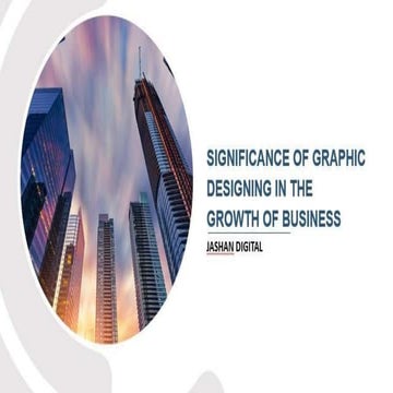 Significance Of Graphic Designing In The Growth Of Business | PPT