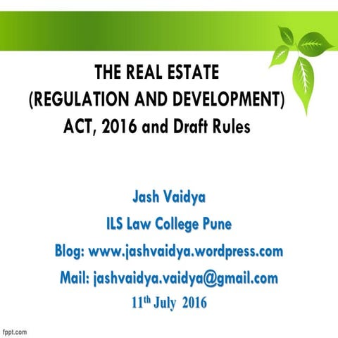 The Real Estate (Regulation & Development) Act 2016 & its Draft Rules | PPT