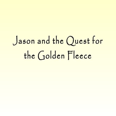 Jason and the quest for the golden fleece | PPT