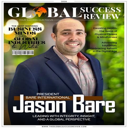 The Global Success Review Magazine: Jason Bare For The Most Inspiring ...