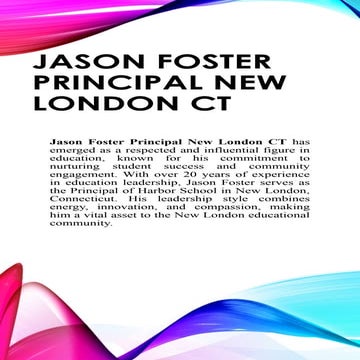 Jason Foster Principal New London education CT | PPTX