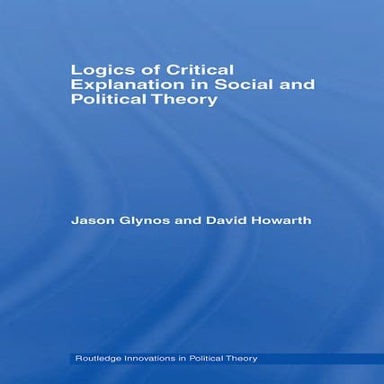 [Jason_Glynos,_David_Howarth]_Logics_of_Critical_E(BookFi).pdf | Science