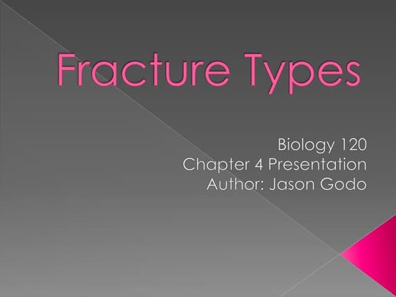 Fracture - Types, Complications & Management | PPTX | Death, Injury, or ...