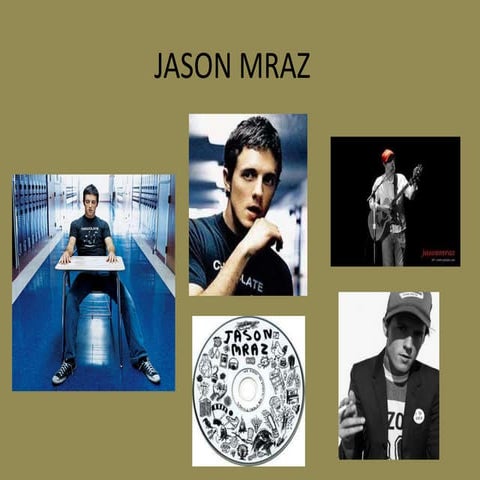 Jason mraz | PPTX