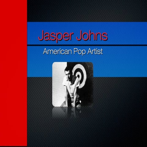 Jasper johns pop art | PPT