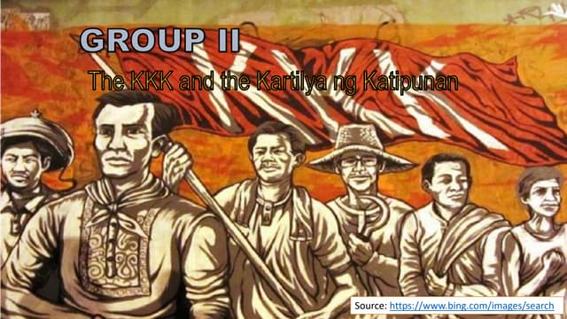 THE KKK AND KARTILYA NG KATIPUNAN PRESENTATION | PDF