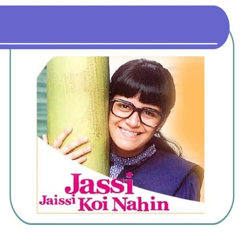 Jassi Jaisi Koi Nahin- the reinvention of programming & marketing | PPT