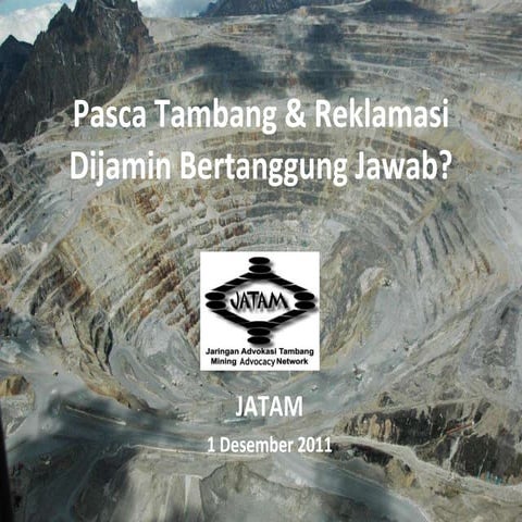 Jatam 1-ipb fak kehut 1 des 2011 | PPT