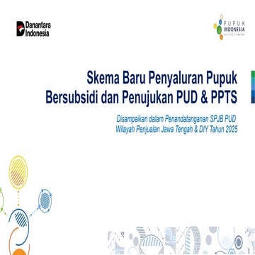 [Jateng & DIY] Materi Skema Baru Penyaluran Pupuk Bersubsidi dan Pendaftaran PUD & PPTS 240725.pptx