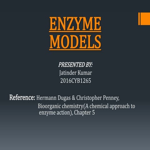 Enzyme models | PPTX