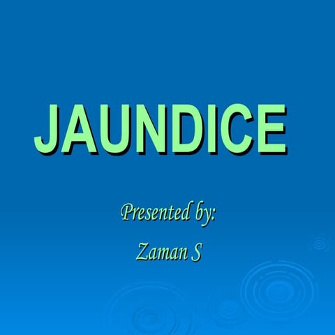 Jaundice (1).ppt detected early on by observing the yellowing of ...