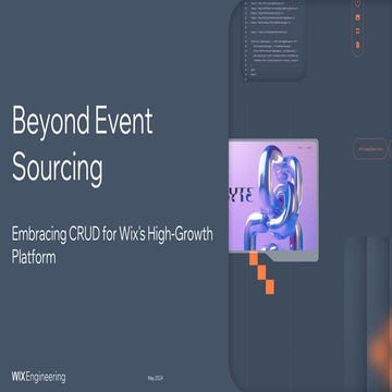 Beyond Event Sourcing Embracing Crud For Wix Platform Javail