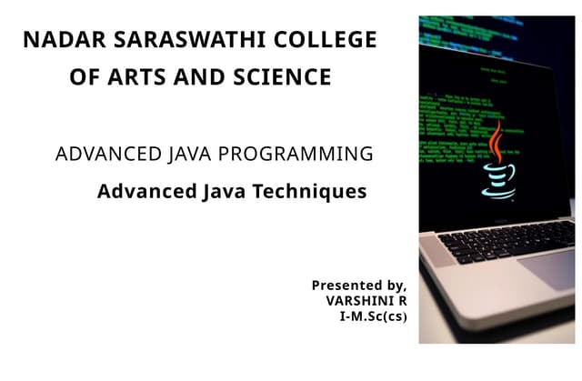 Advanced Java Techniques In Advanced Java Programming Ppt