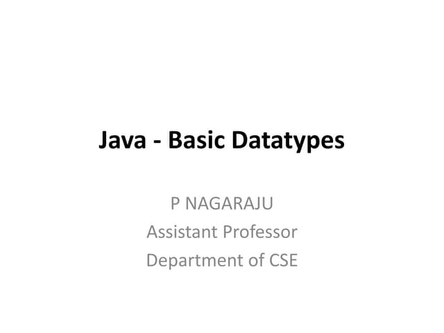 Java Basic Datatypespptx 4492
