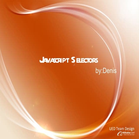 Java script dom selectors | PPT