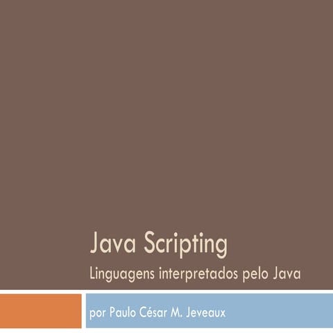 Java Scripting Linguagens Interpretadas Pelo Java Ppt 