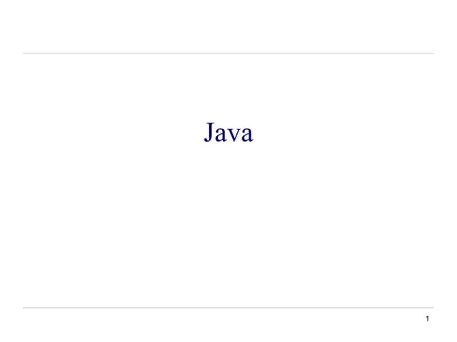 Java1pptjava Is Programming Language Having Core And Advanced Java Ppt