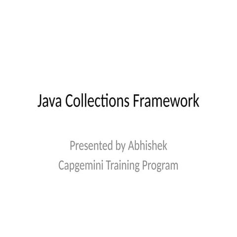 Javacollectionsframeworkpresentationpptx 