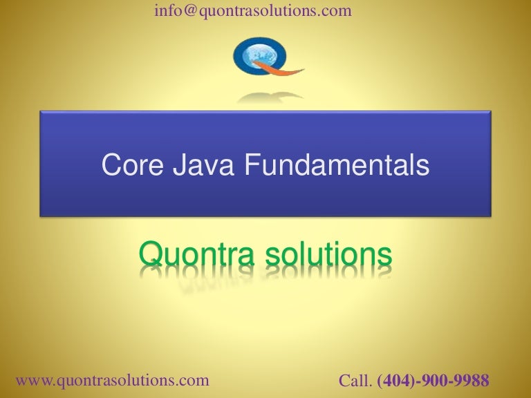 Java fundamentals by quontra solutions