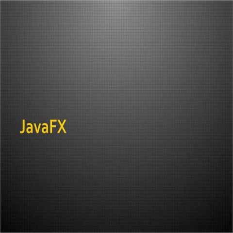 Javafx | PPTX | Computing | Technology & Computing