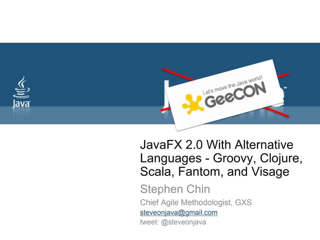 Javafx 20 With Alternative Languages Groovy Clojure Scala Fantom And Visage Ppt 2069
