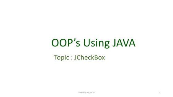 OOP Lecture 8-JCheckBox,JRadioButton,JProgressBar.pptx