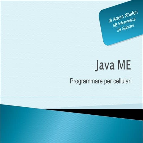 Java me - IT Galvani, Milano | PPT
