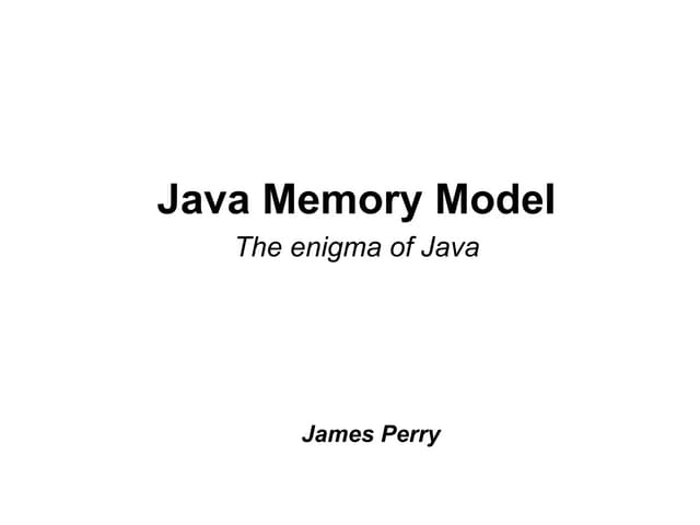 Java Memory Model Ppt 7297