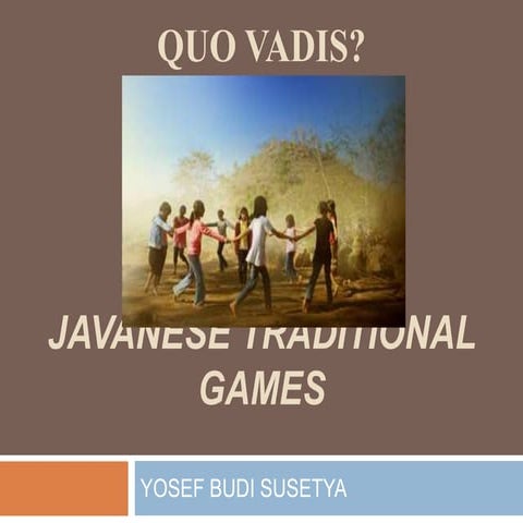 Javanese traditional games | PPT