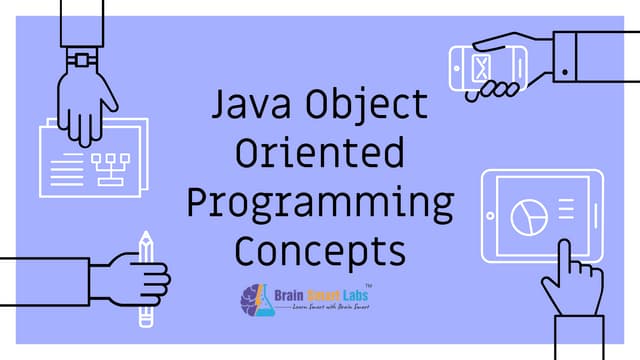 Java Object Oriented Programming Concepts Brainsmartlabs Ppt