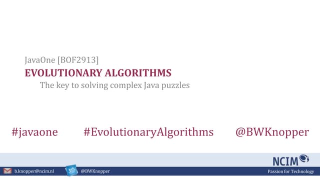 Evolutionary Algorithms The Key To Solving Complex Java Puzzles Ppt
