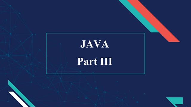 Java part 3 | PPT Java part 3 | PPT